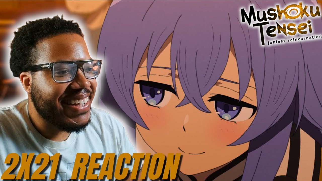 ROXY CATCHING FEELINGS?! | Mushoku Tensei Season 2 Episode 21 Reaction ...