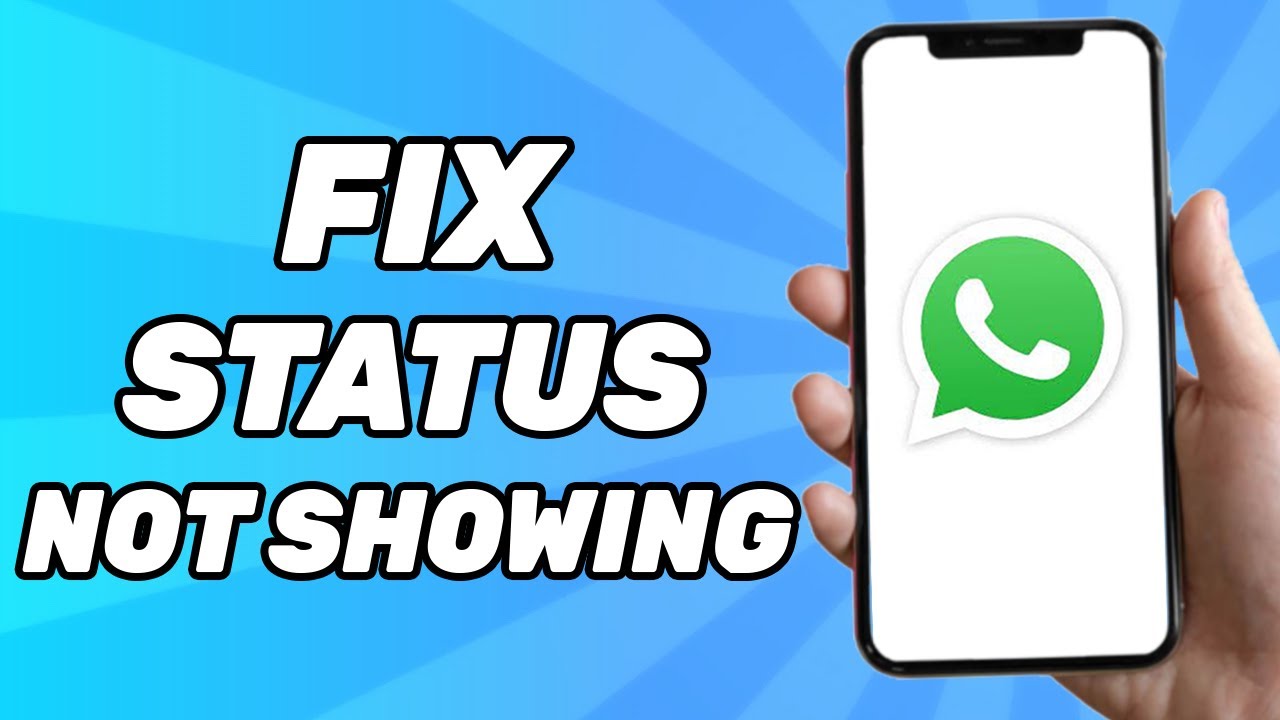 How to Fix Whatsapp Status Not Showing (Problem Solved 2024) - YouTube