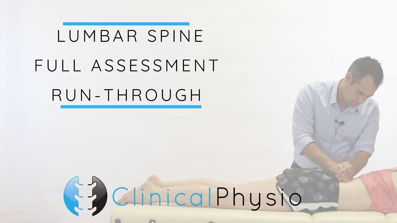 Lumbar Spine Full Assessment Run Through | Clinical Physio - YouTube