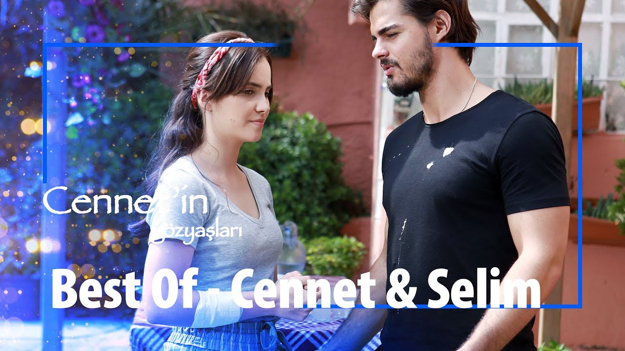 Cennet & Selim Özel Kolaj- Cennetin Gözyaşları - YouTube