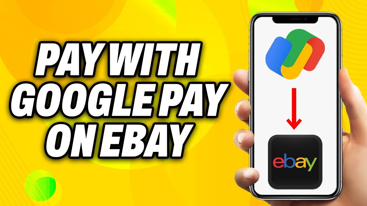 How To Pay With Google Pay on Ebay - Quick Fix - YouTube