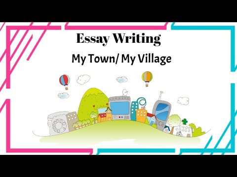 Essay on My Town | Essay on My village in english - YouTube