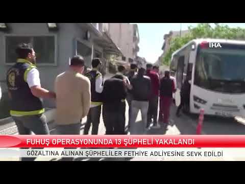 FUHUŞ OPERASYONUNDA 13 ŞÜPHELİ YAKALANDI