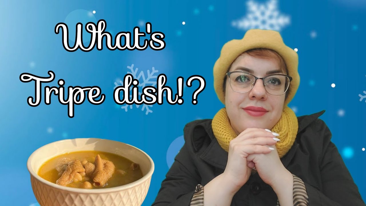 What's the Tripe dish? | C'est quoi le plat de tripes? - YouTube