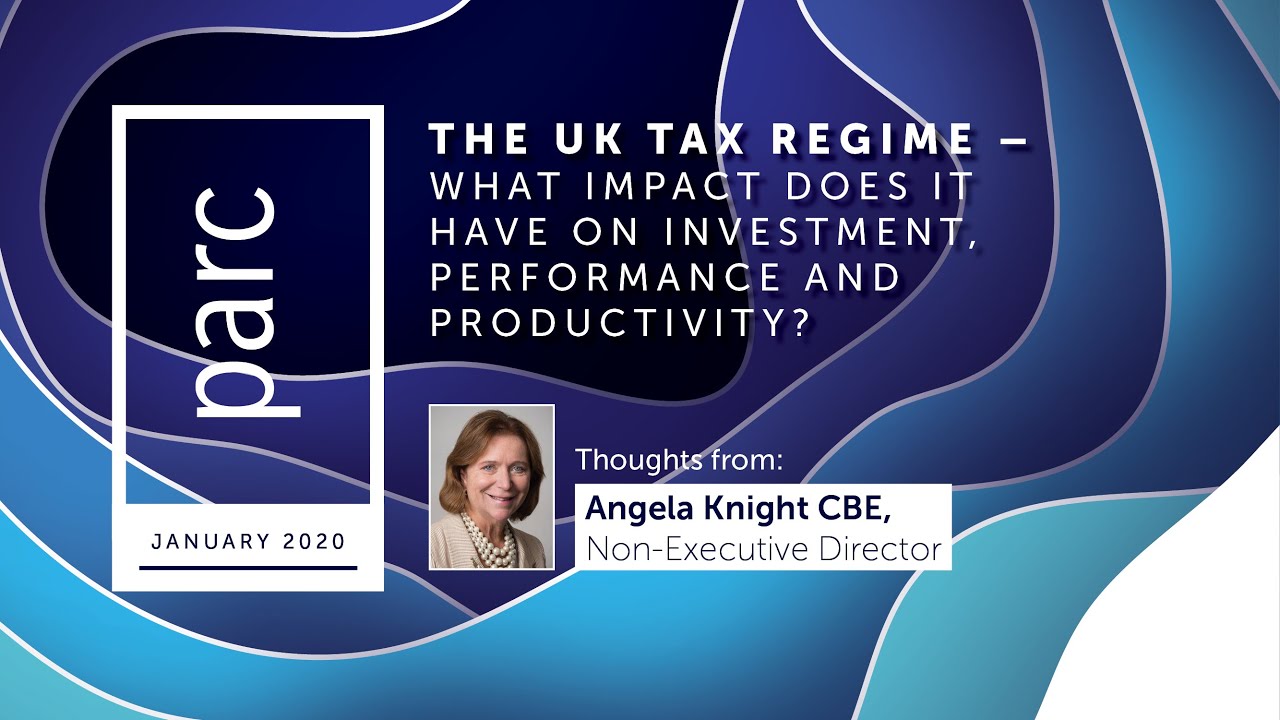 The UK Tax Regime with Angela Knight CBE - YouTube