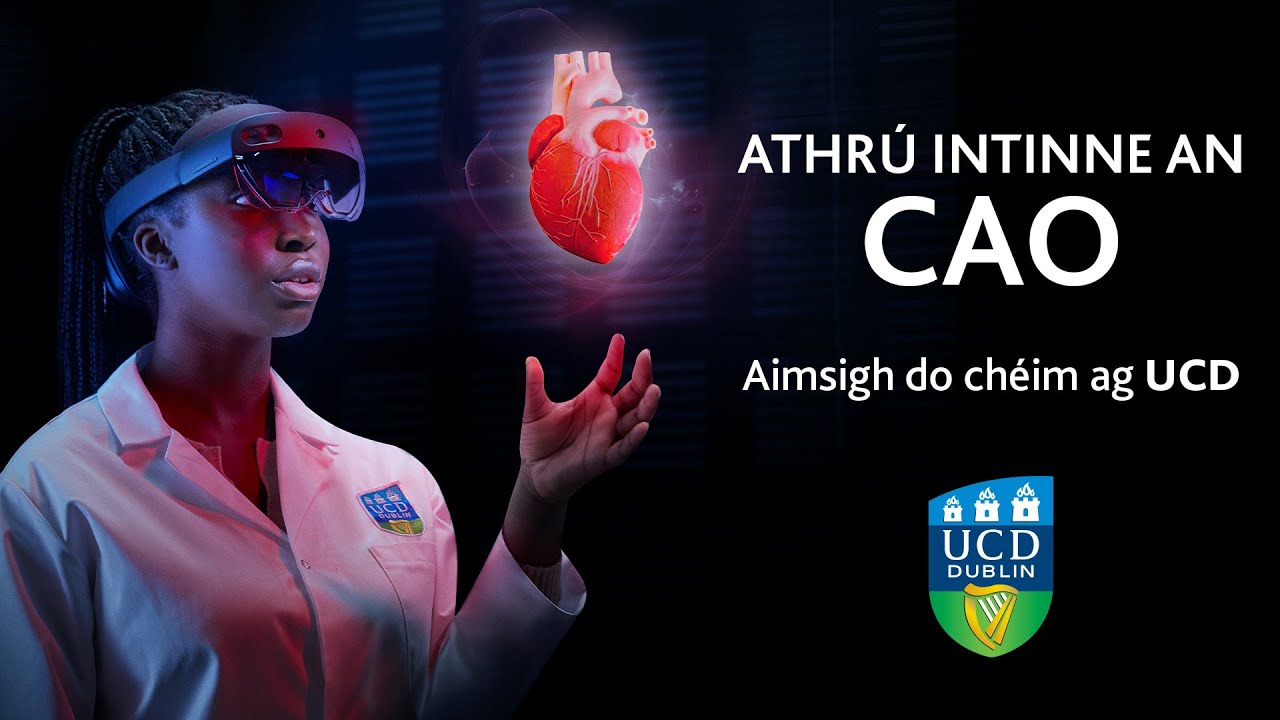 UCD - Athrú Intinne an CAO 2024 (10 v1) - YouTube