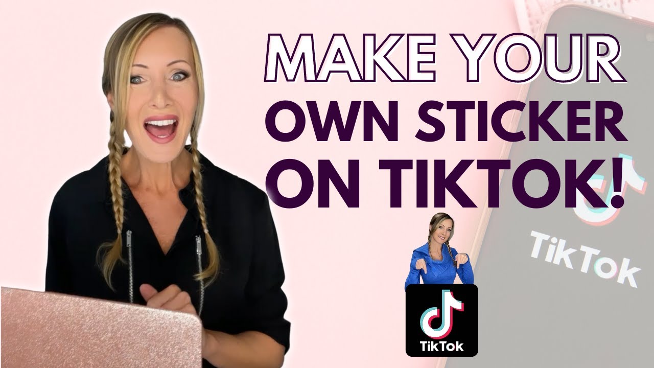 How to Create Your Own Sticker on TikTok - YouTube