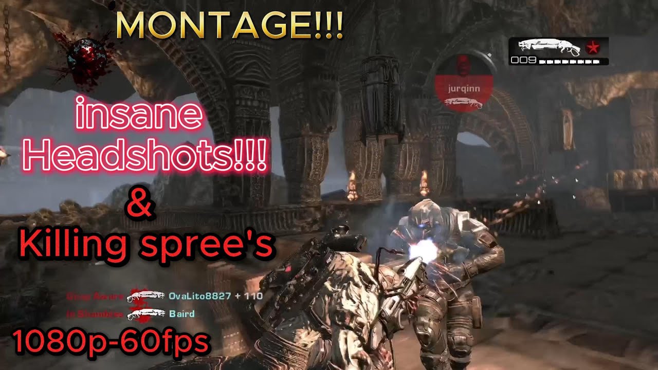 Gears of war 2: This Montage is on Another Level insane Headshot's & Killing Spree's!!! - YouTube