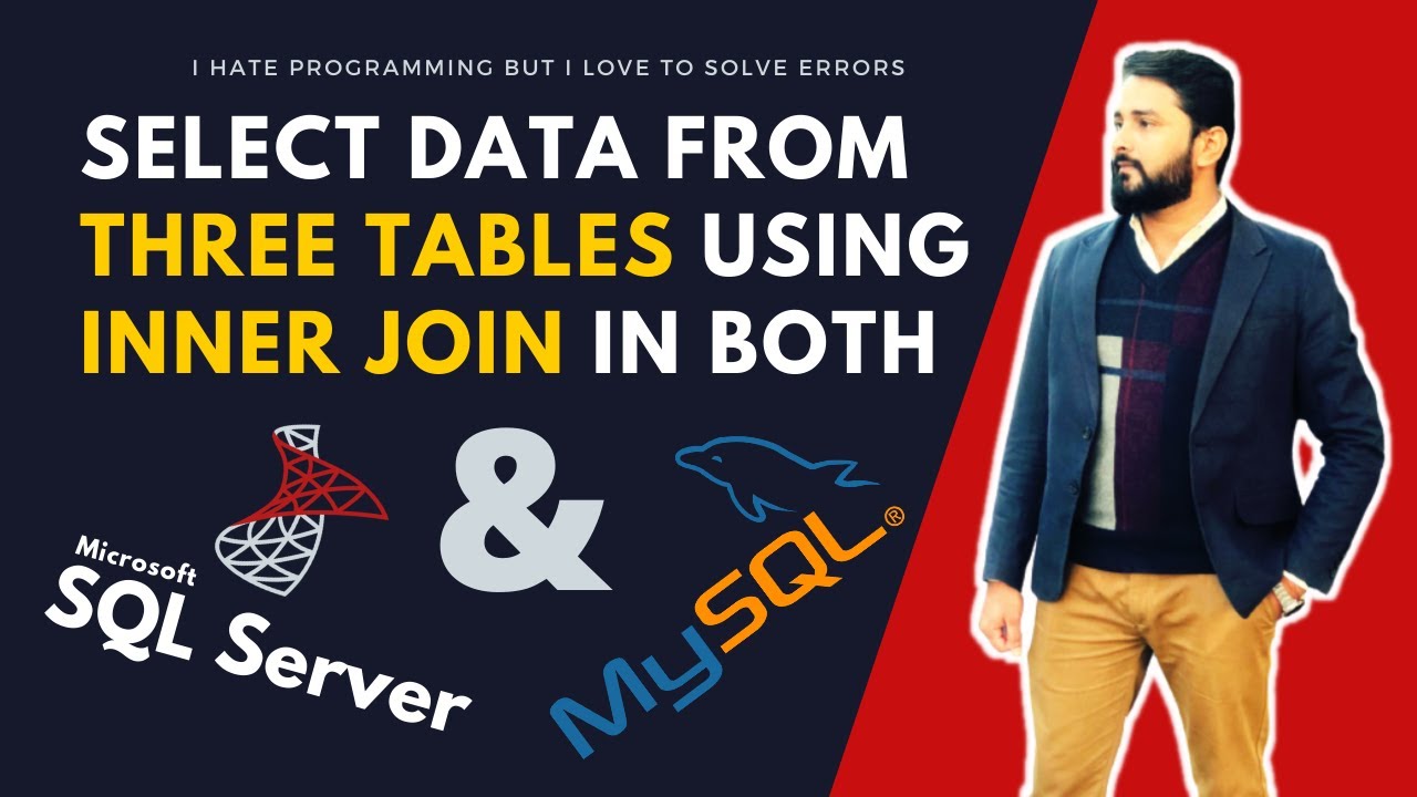 SELECT DATA FROM THREE TABLES USING INNER JOIN IN SQL SERVER AND MYSQL | IN URDU | IN HINDI ...