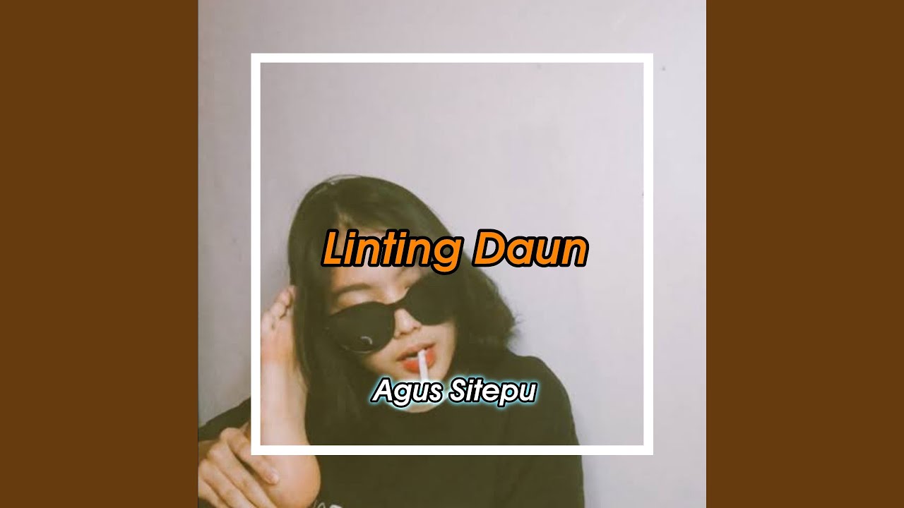 Linting Daun - YouTube