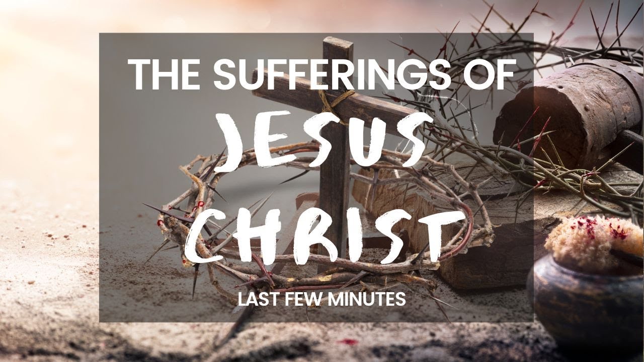 The Agony and Sacrifice of Jesus: Exploring the #suffering of #Christ # ...