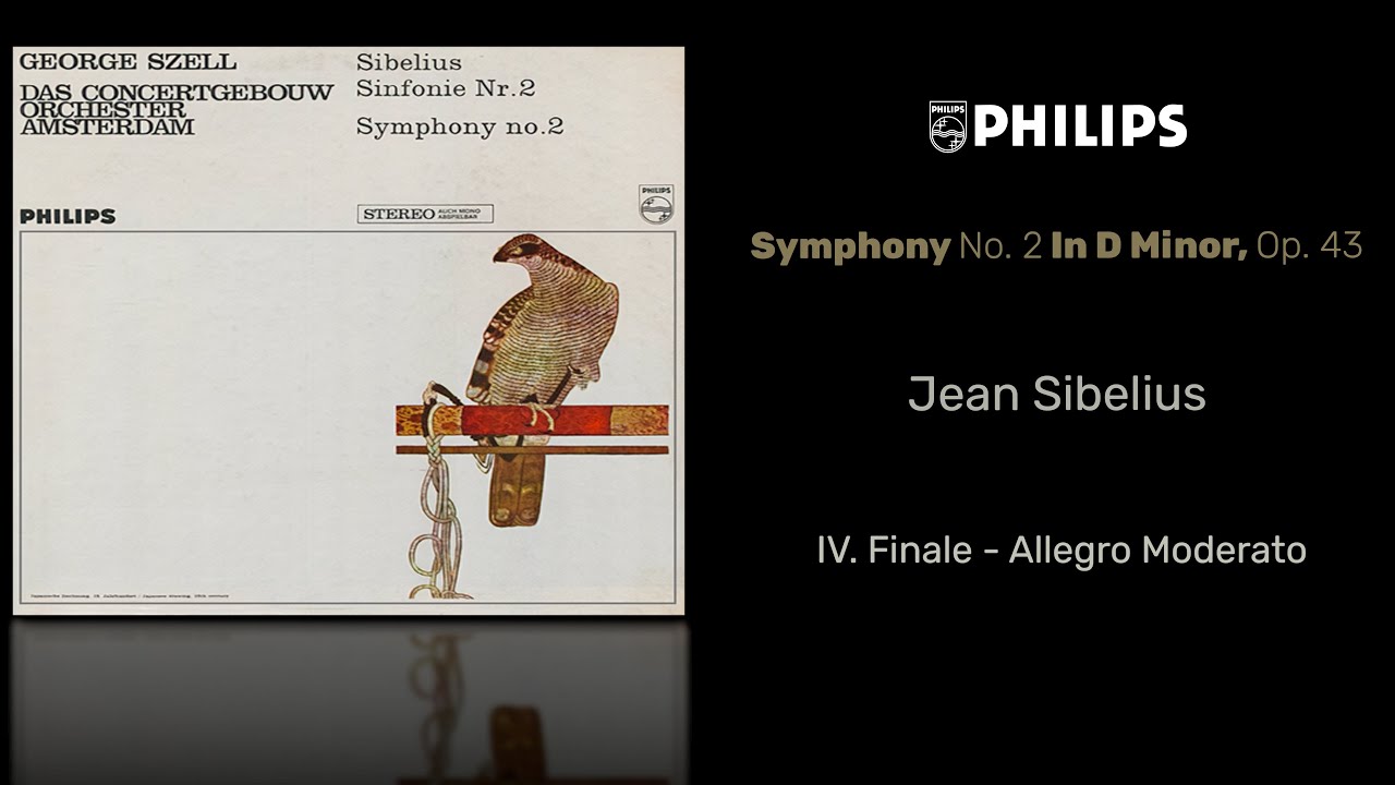 Jean Sibelius - Symphony No. 2 In D Minor, Op. 43: IV. Finale (Allegro ...