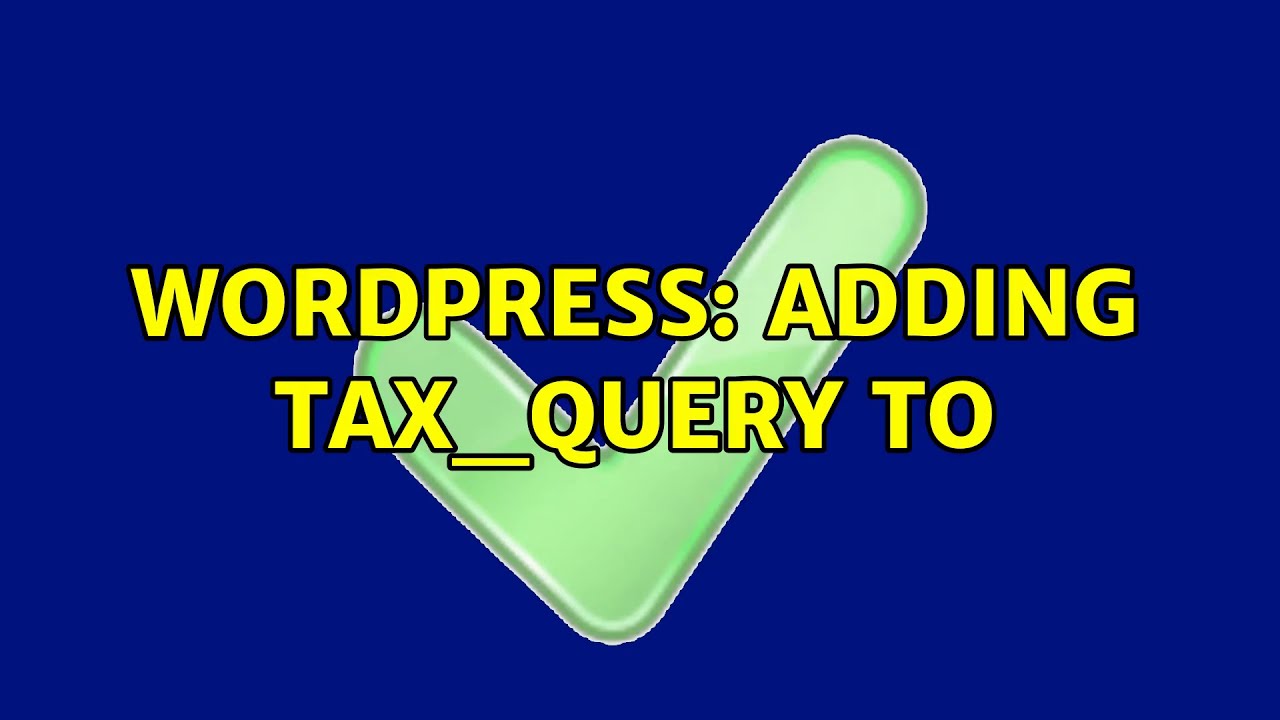 Wordpress Adding Tax query To query string YouTube wordpress-adding-tax-query-to-query-string-youtube