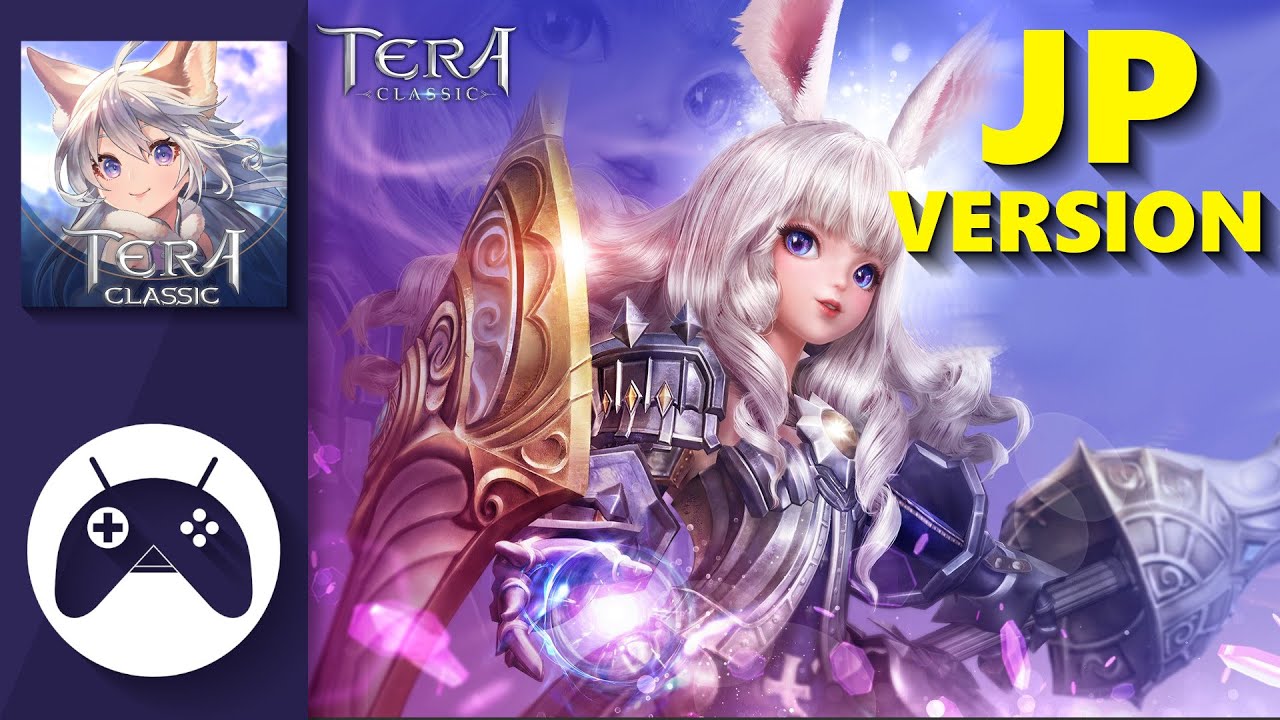 TERA CLASSIC [テラクラシック] Gameplay | New MMORPG (Android / iOS) - YouTube