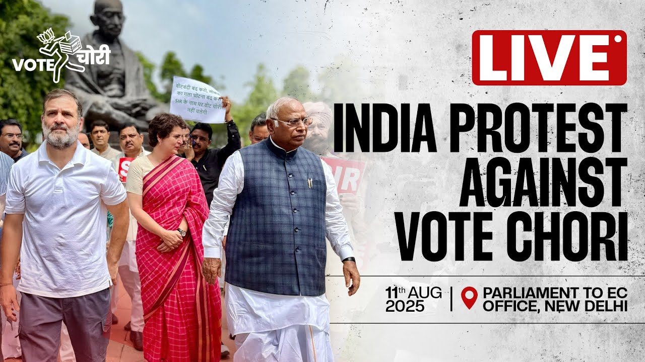 INDIA Protest Against Vote Chori | Parliament to EC Office, New Delhi ...