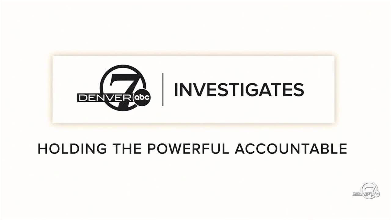 Denver7 Investigates Special Report: Holding the powerful accountable ...