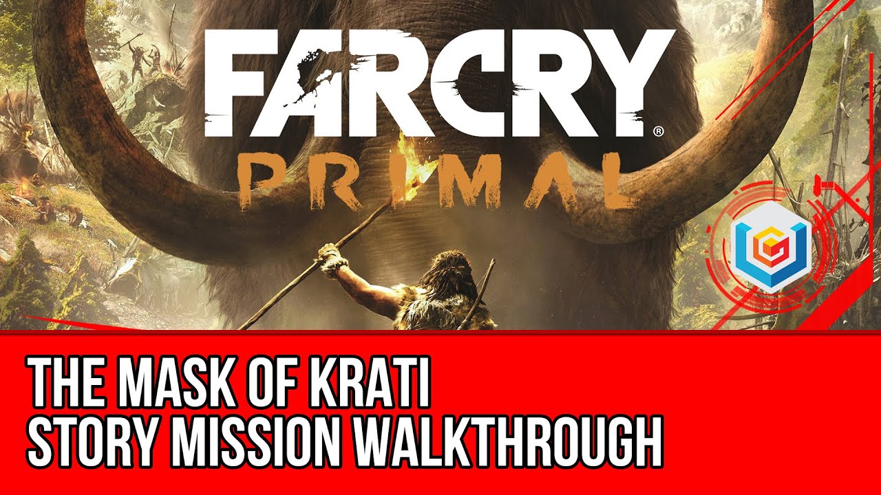 Far Cry Primal - The Mask of Krati Walkthrough - Tensay (Gameplay Let's ...