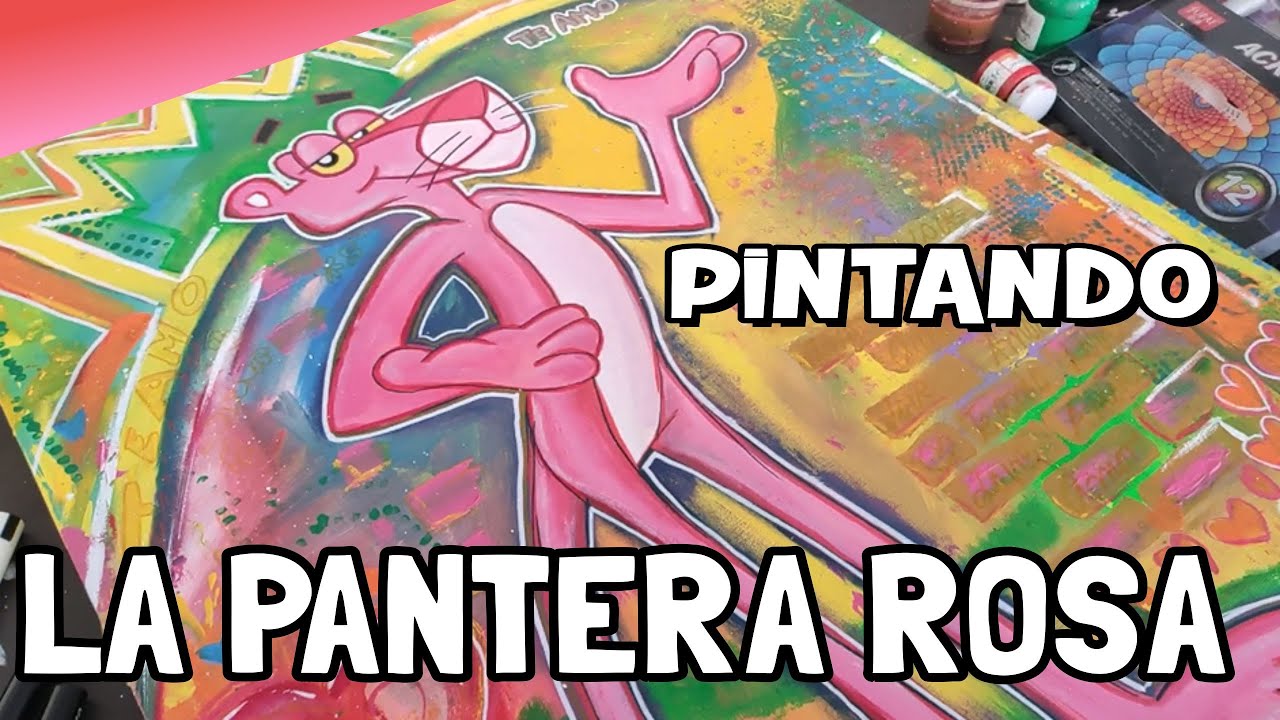 Pintando a La Pantera Rosa con Pintura Acrílica 🔸Arte Pop Urbano ...