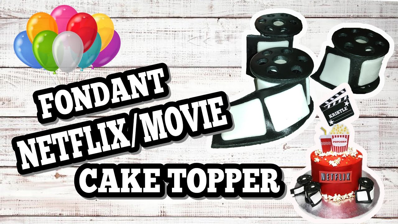 HOW TO MAKE A NETFLIX / MOVIE CAKE TOPPER | Vanessa Canobas - YouTube