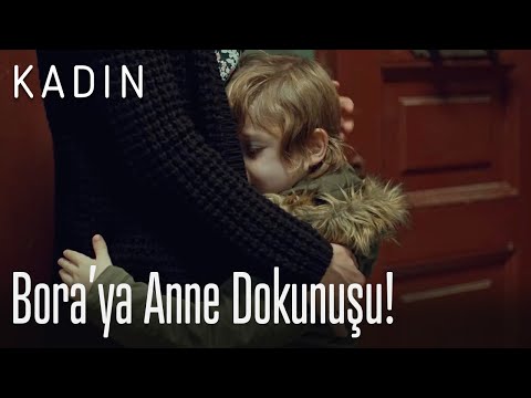 Bora'ya anne dokunuşu! - Kadın