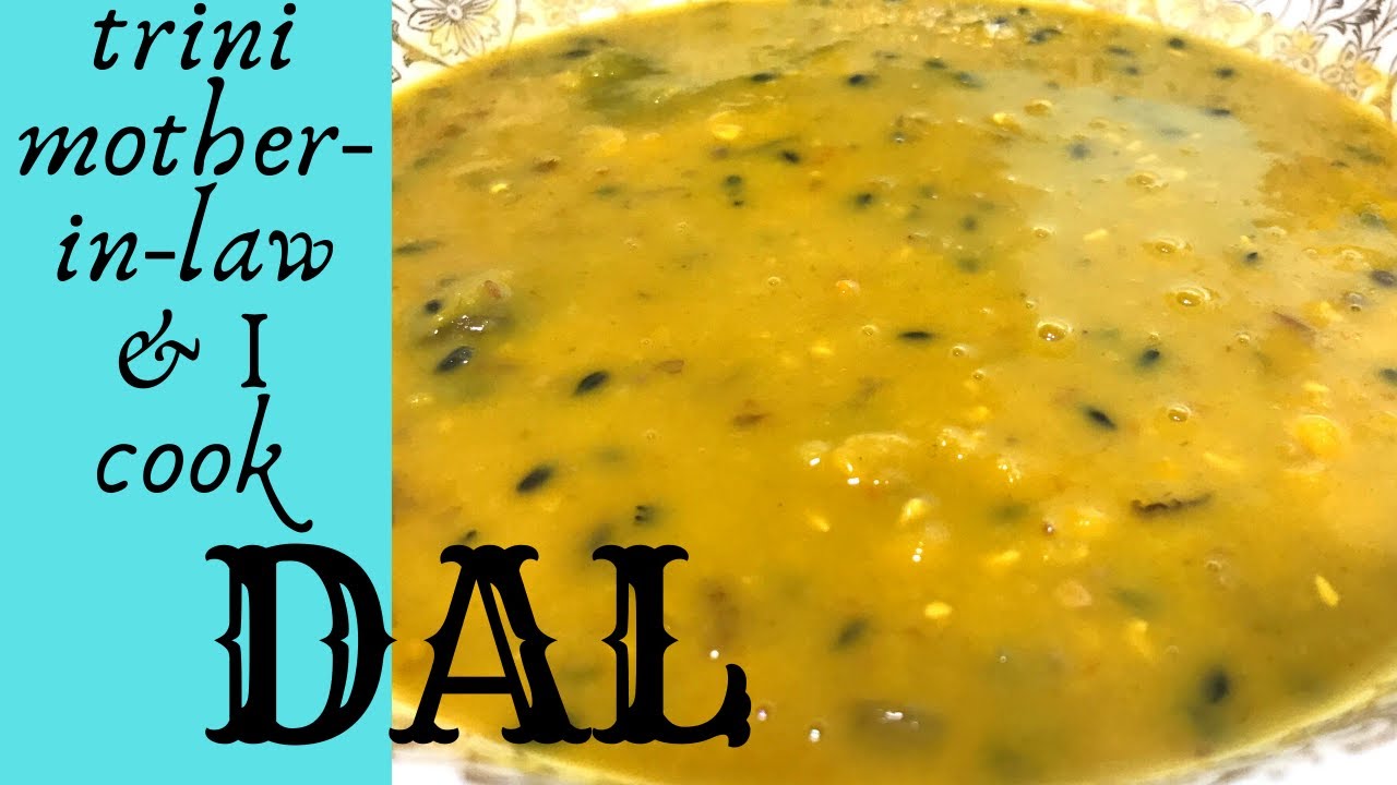 Trinidad Dal (Dahl/Dhal) Recipe | TriniCookBook - YouTube