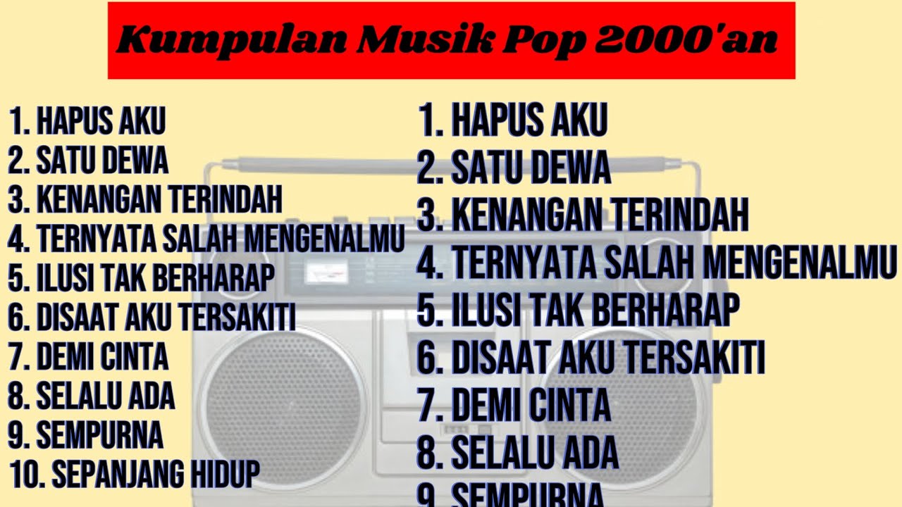 KUMPULAN MUSIK POP ERA TAHUN 2000AN - YouTube