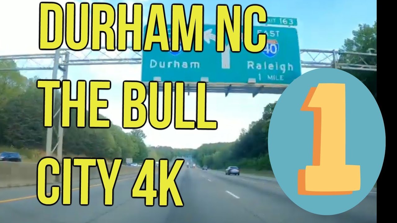 DURHAM NC - THE BULL CITY - 4K DRIVE TOUR - YouTube