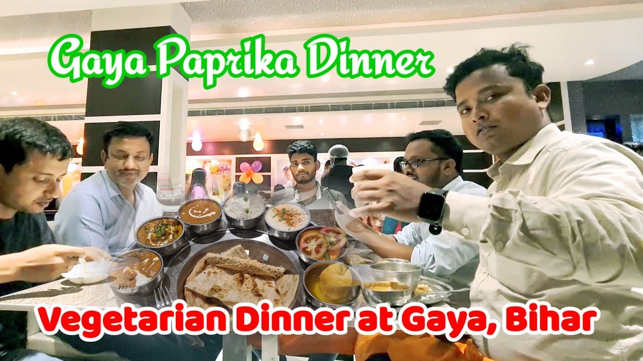 Gaya Paprika Vegetarian Restaurant Giya Dinner Korlam | Explore Unknown ...