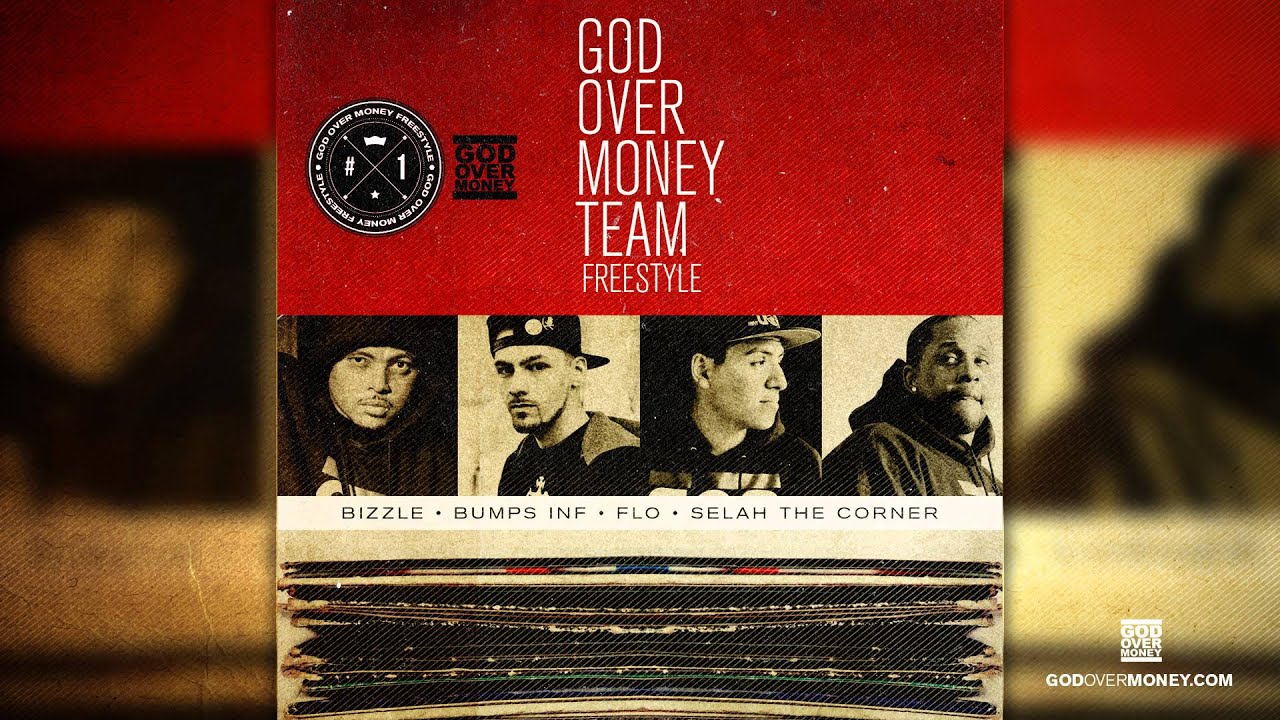 G.O.M. - God Over Money Team Freestyle (Bizzle, Bumps INF, FLO, Selah ...