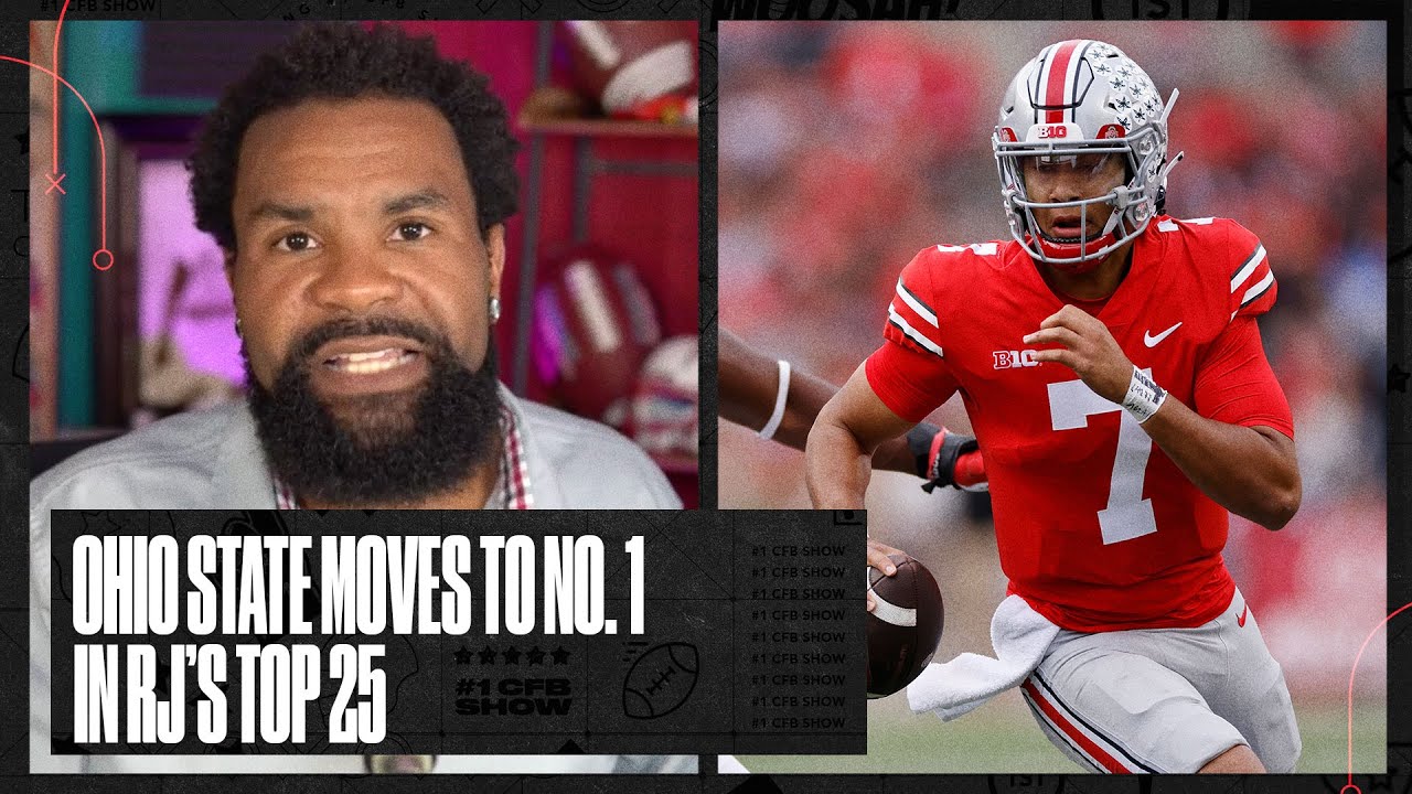 RJ’s Week 6 Top 25: Ohio State moves up to number one | Number One ...