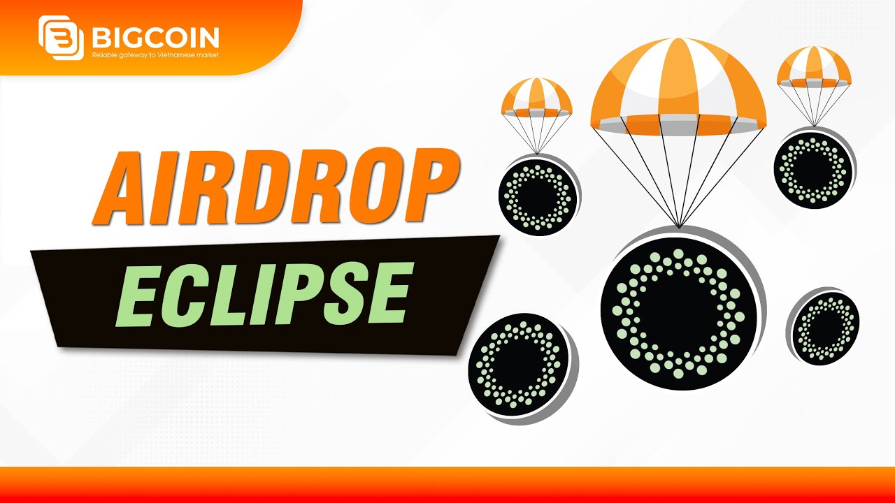 Săn Airdrop NGHÌN ĐÔ với Eclipse - Layer 2 kêu gọi được $65M | Bigcoin - YouTube