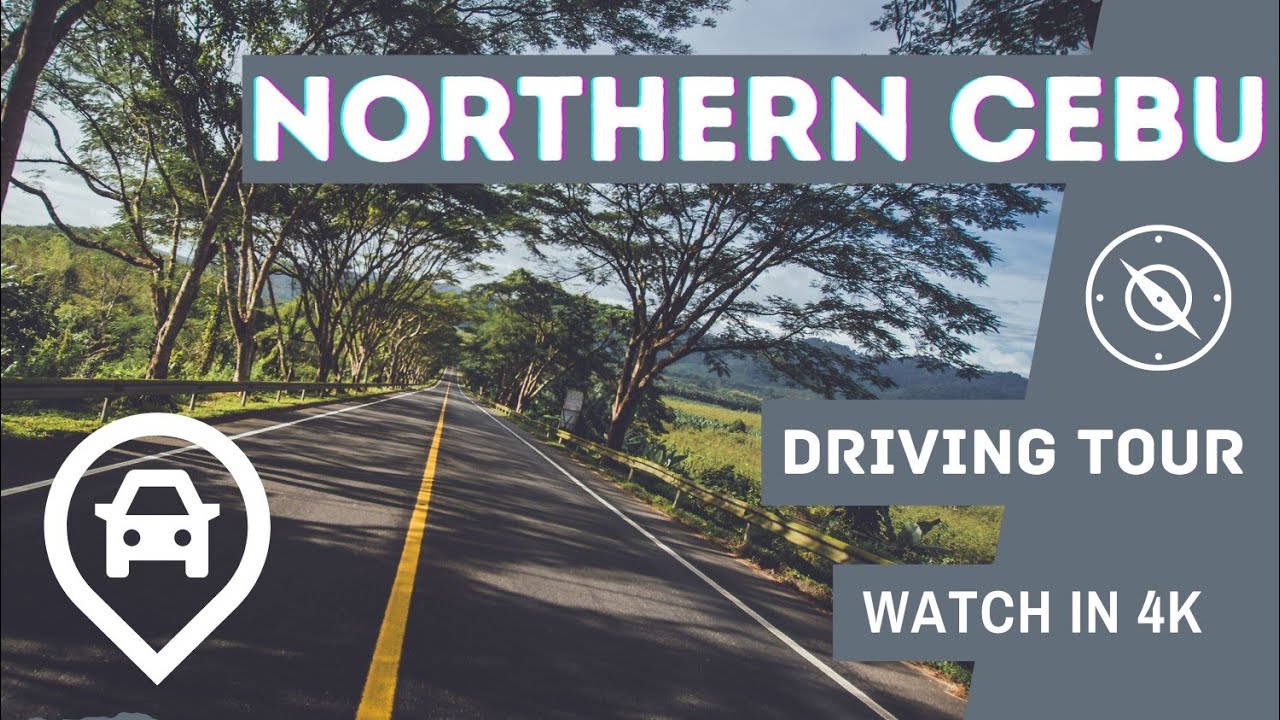 [4K] Northern Cebu Quick Driving Tour I Exploring the North #explore # ...