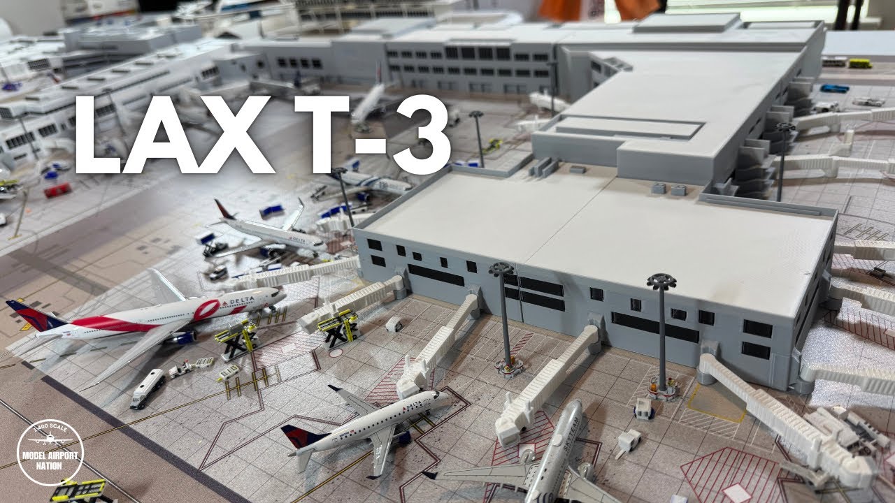 DETAILED UPDATE | Delta Airlines Terminal 3 | LAX Model Airport 1:400 ...