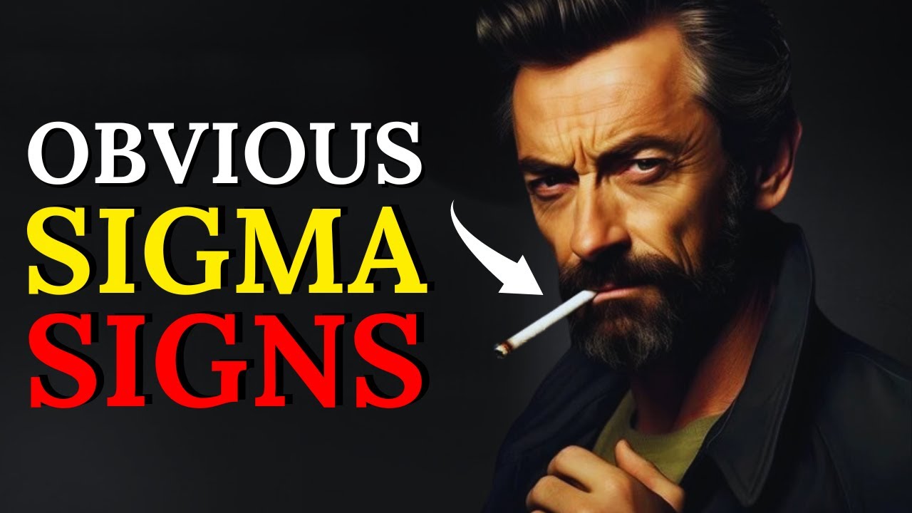 8 Clear Signs You're a Sigma Male (And Don't Even Know It) - YouTube