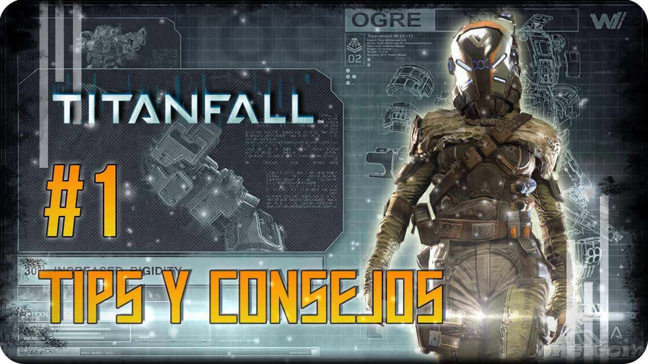 TITANFALL: Tips y Consejos - Para Mejorar!! #1 - YouTube