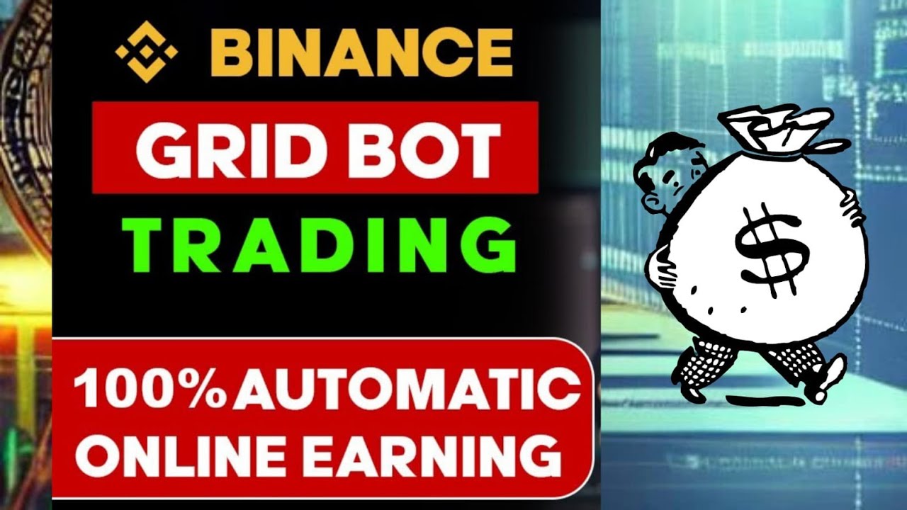 Binance Grid Bot Trading | $50 to $100 Daily Earning | Online Earning ...