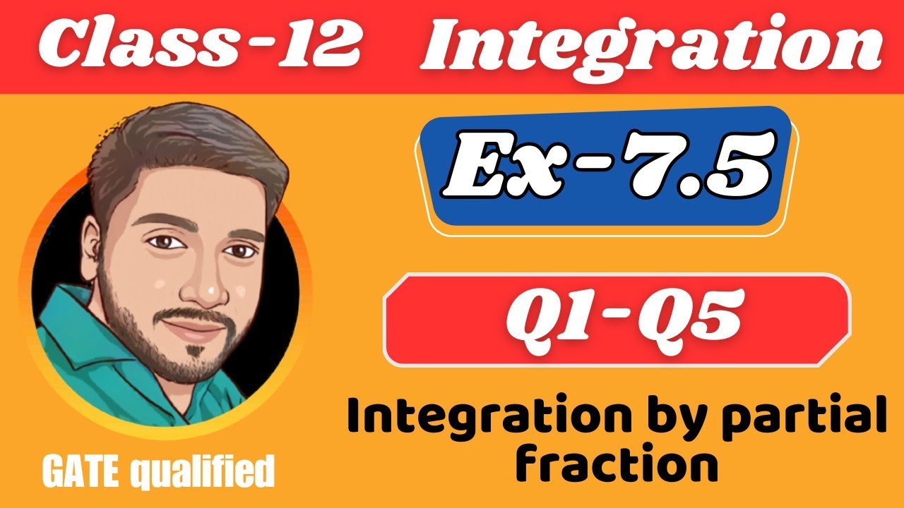 integration by partial fraction | integration ex7.5 Q1-Q5 | integration ...