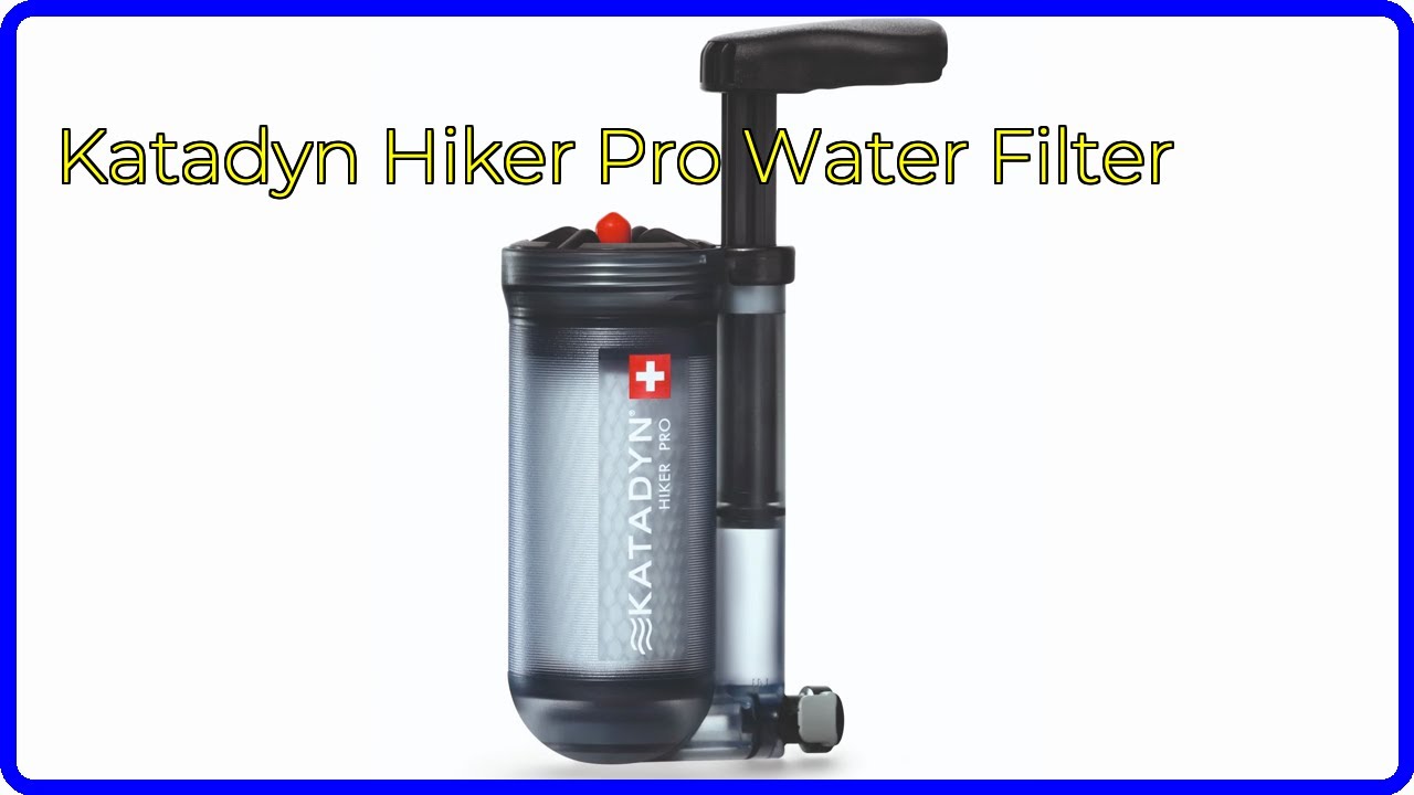 REVIEW (2025): Katadyn Hiker Pro Water Filter. ESSENTIAL details. - YouTube