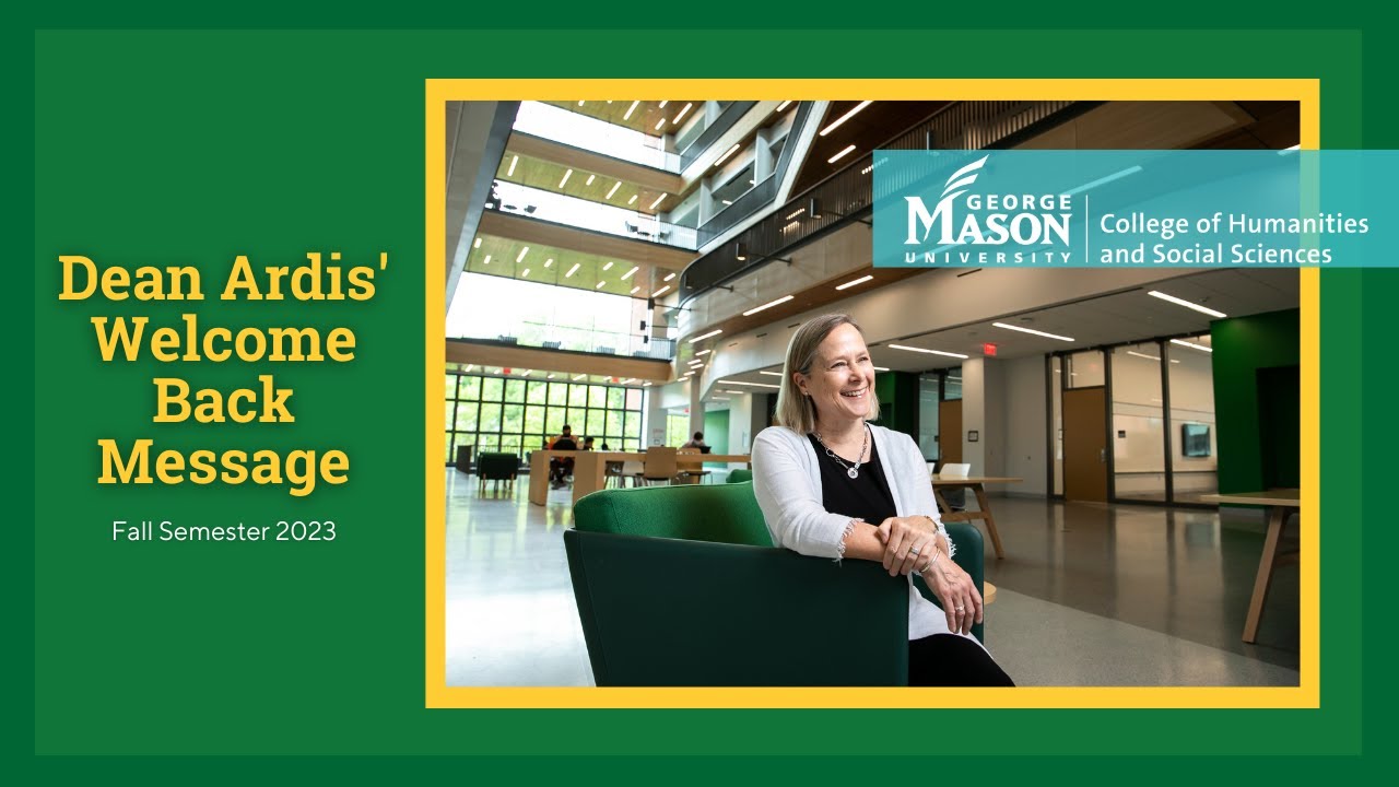 Dean Ardis' Welcome Back Message | George Mason CHSS - YouTube