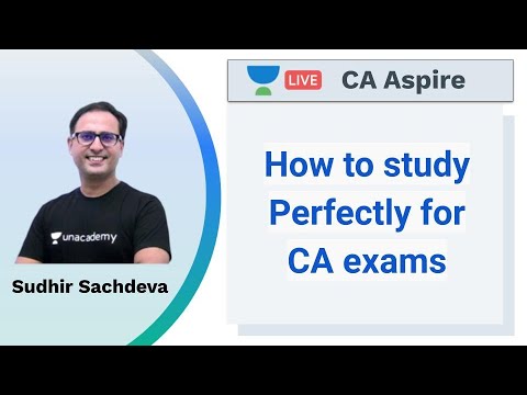 How to study Perfectly for CA exams | Sudhir Sachdeva | CA Aspire - YouTube