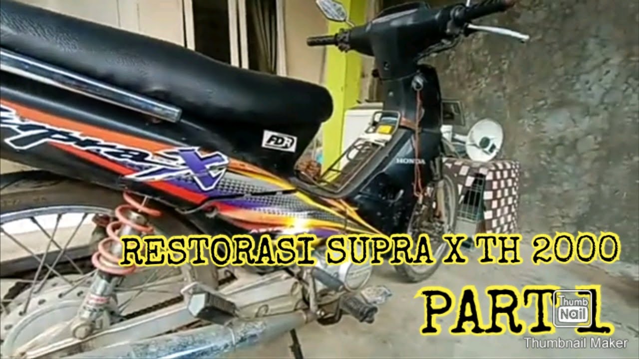 Restorasi Supra X Tahun 2000 Part 1 | Bongkar Total - YouTube
