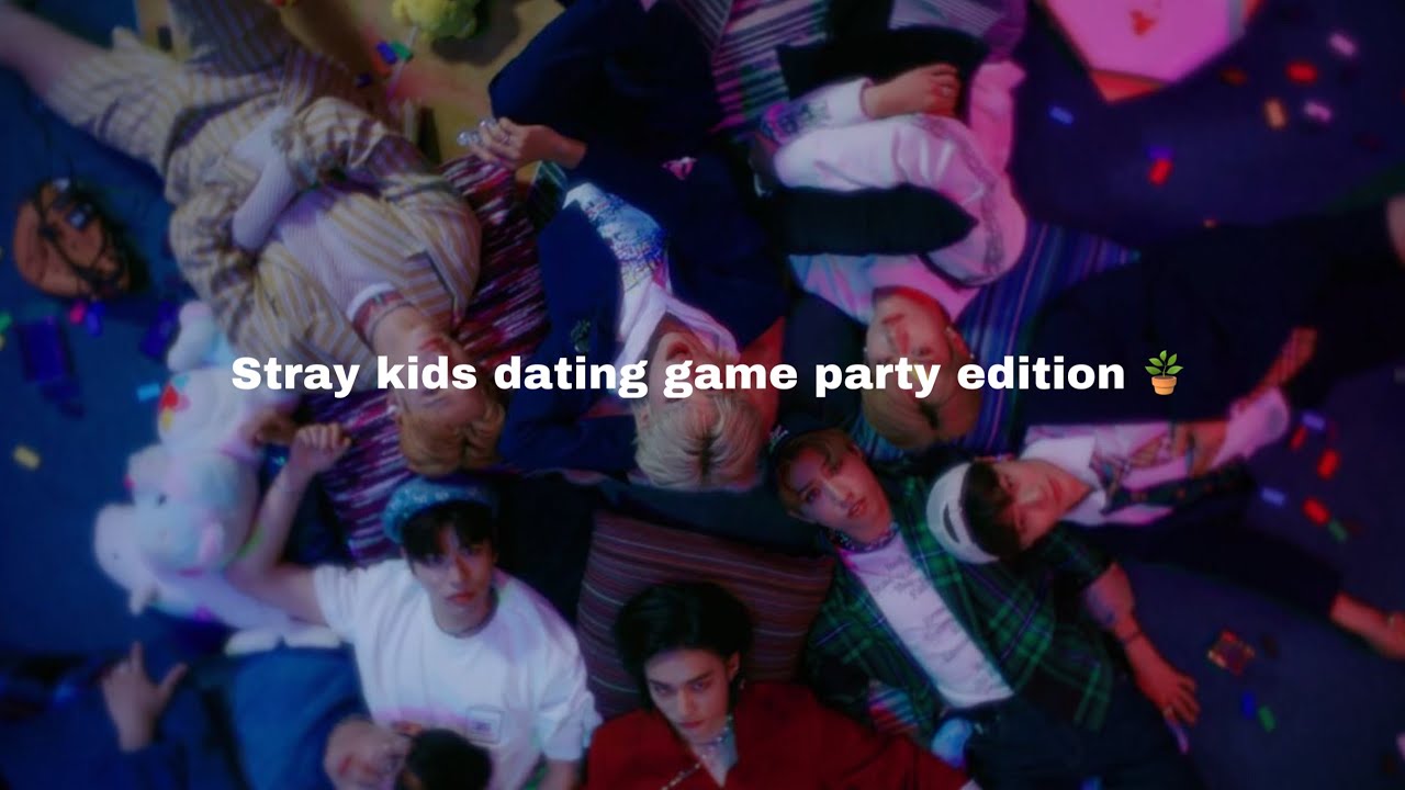 Stray kids dating game party edition - YouTube