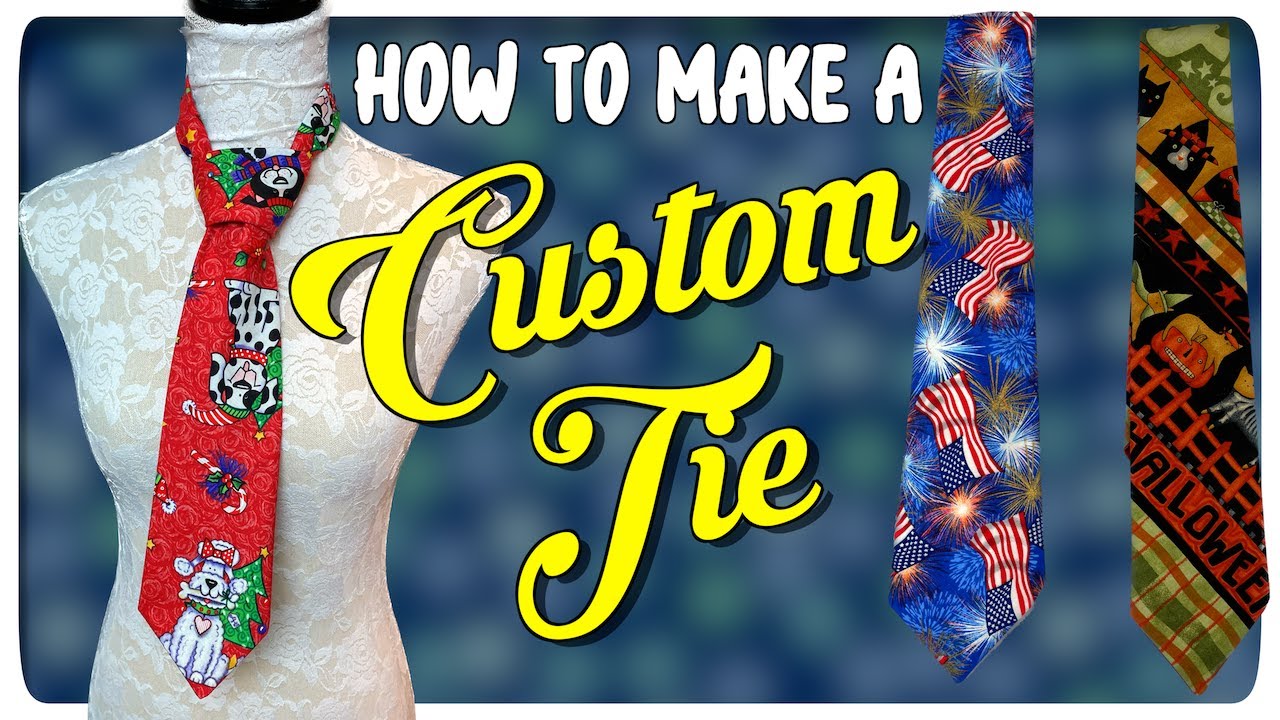 How to Make Custom Novelty Neckties | Holiday & Hobby Designs! | The ...