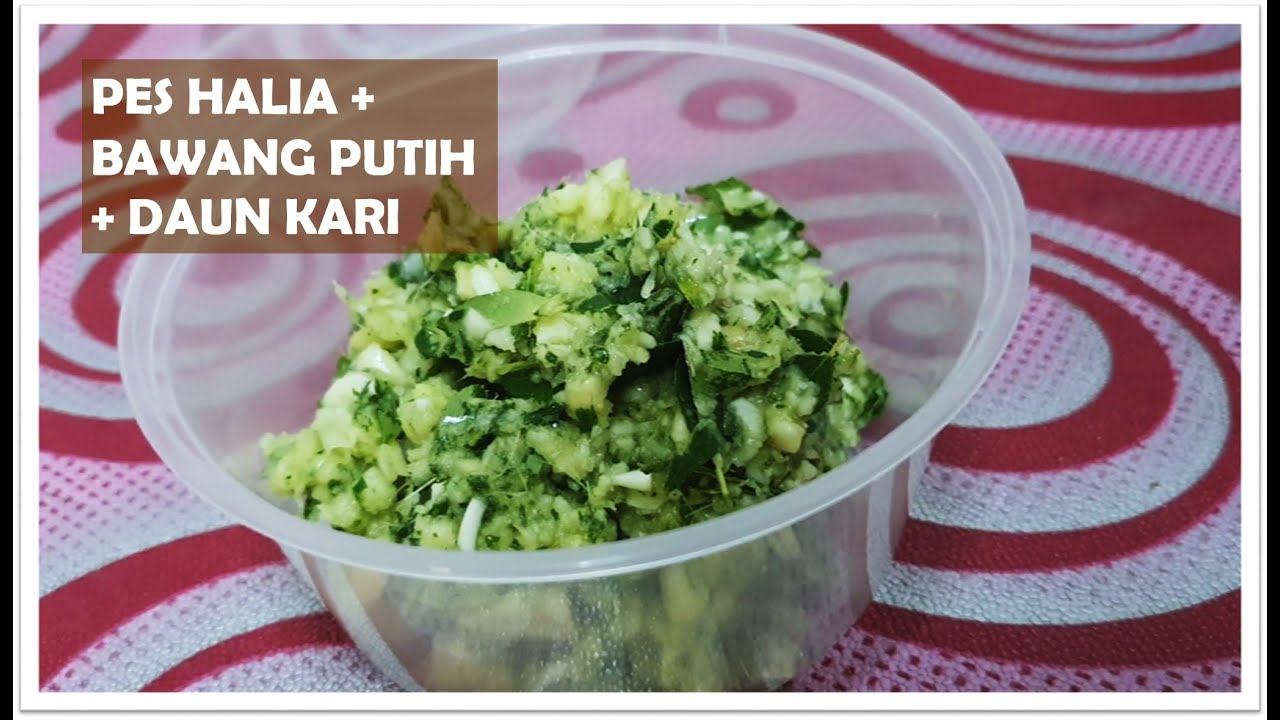 Pes Halia + Bawang Putih + Daun Kari | Bahasa Melayu - YouTube