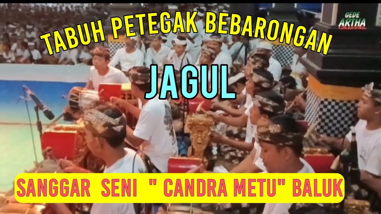TABUH PETEGAK BEBARONGAN JAGUL SANGGAR SENI "CANDRA METU",BALUK - YouTube