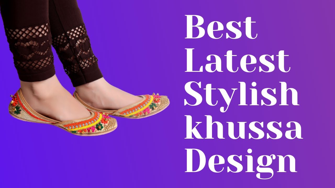 Latest Stylish Branded Khussa Design 2021| Fashionista 2020 - YouTube