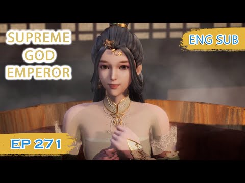 ENG SUB | Supreme God Emperor [EP271] english