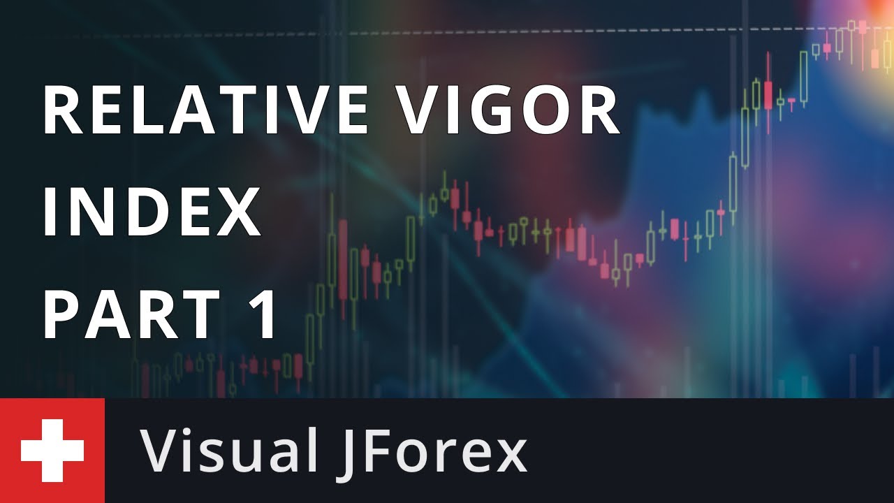 Visual JForex: Relative Vigor Index (RVI) Part 1 - YouTube