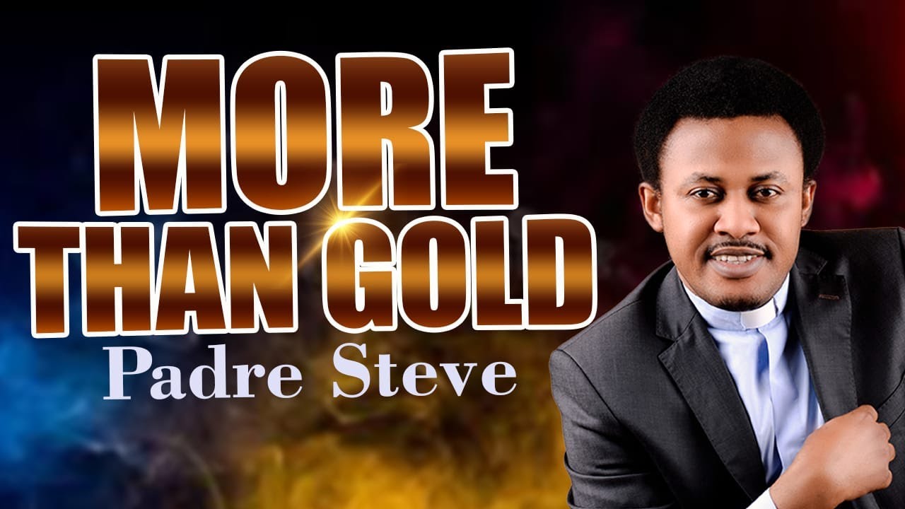 More than Gold ||Padre Steve - YouTube Music