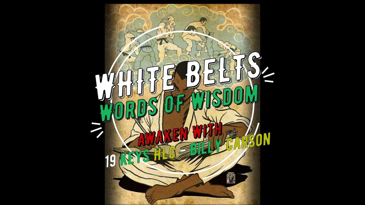 WhiteBelts:W.o.W- Martial Arts Awaken With 19 Keys & Billy Carson - The ...